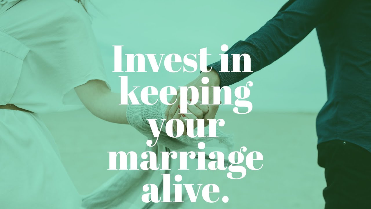Invest in Keeping Your Marriage Alive - Focus on the Family Australia
