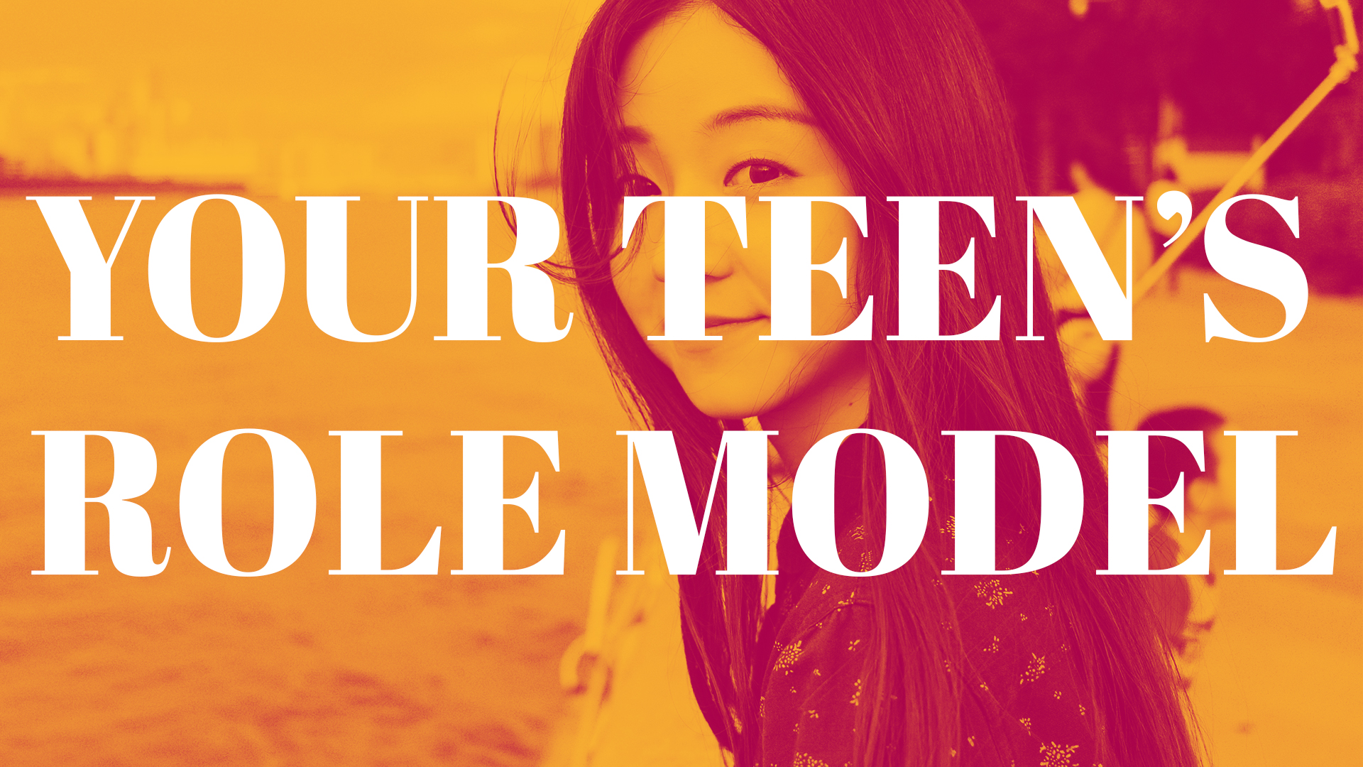 Your Teen’s Role Model - Focus on the Family Australia