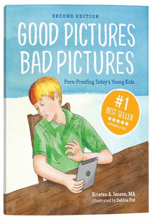 Good Pictures Bad Pictures - Focus on the Family Australia